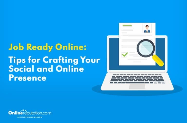 How To Craft Your Job Presence Online | Online Reputation