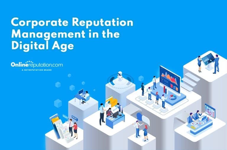 Corporate Reputation Management in the Digital Age
