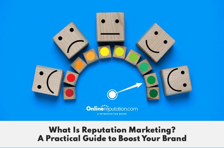 Reputation Marketing: A Practical Guide to Boost Your Brand