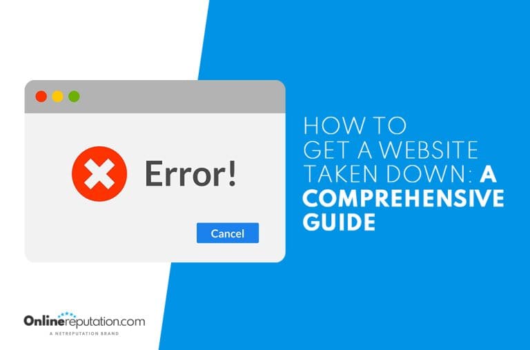 How to Get a Website Taken Down: Your Comprehensive Guide