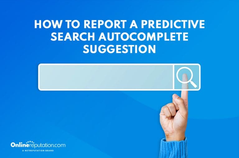 How To Report a Predictive Search Autocomplete Suggestion